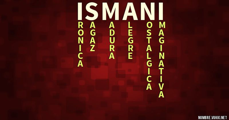 Qué significa ismani