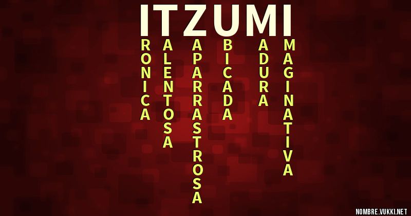 Qué significa itzumi