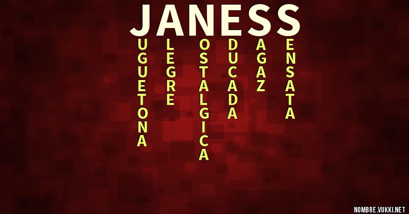 Qué significa janess
