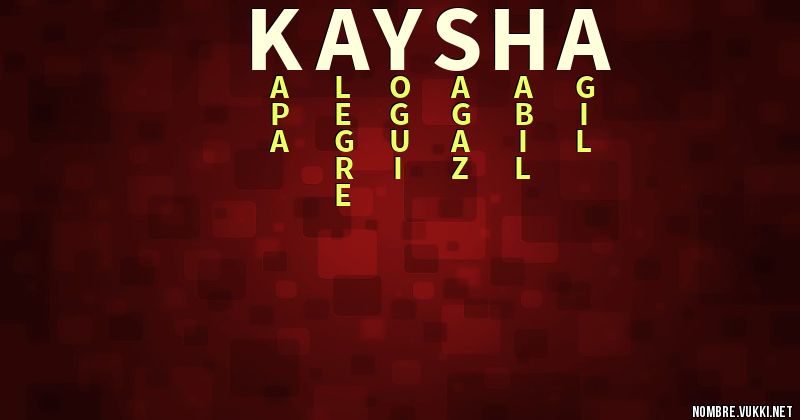 Qué significa kaysha