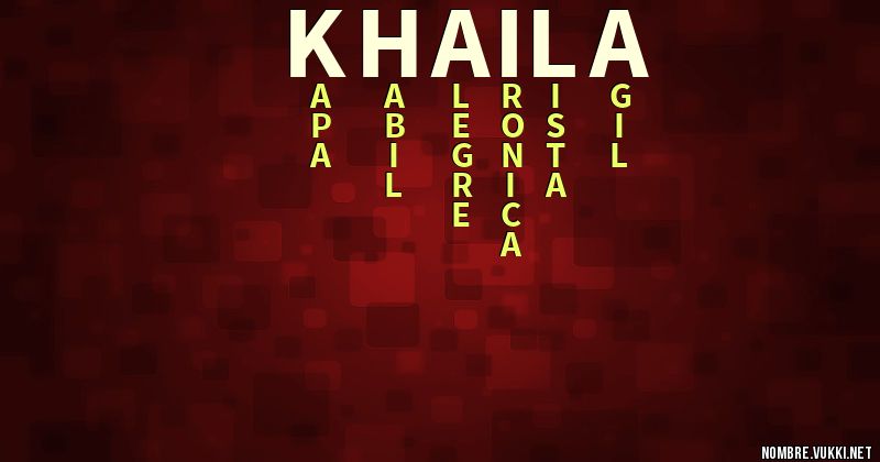 Qué significa khaila