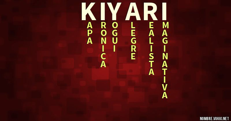 Qué significa kiyari