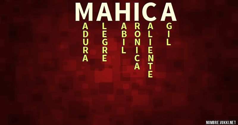 Qué significa mahica