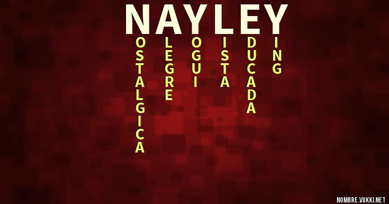 Qué significa nayley