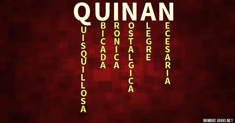 Qué significa quinan
