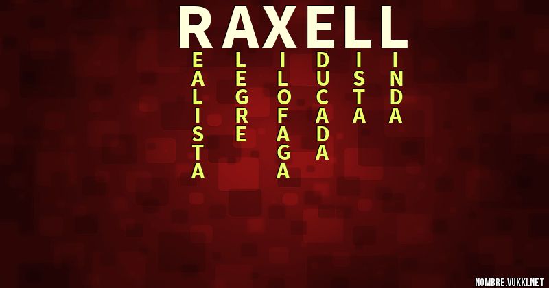 Qué significa raxell