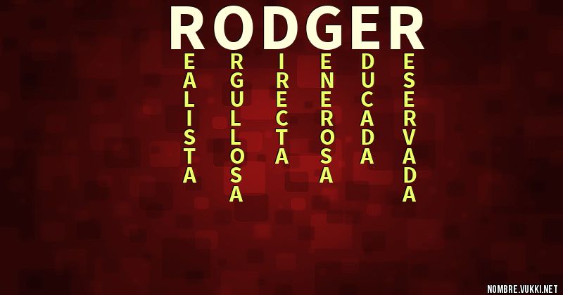Qué significa rodger