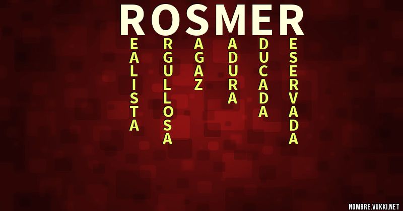 Qué significa rosmer