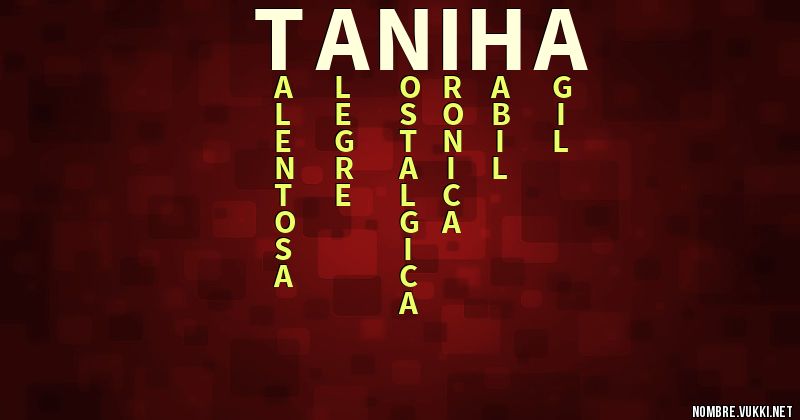 Qué significa taniha