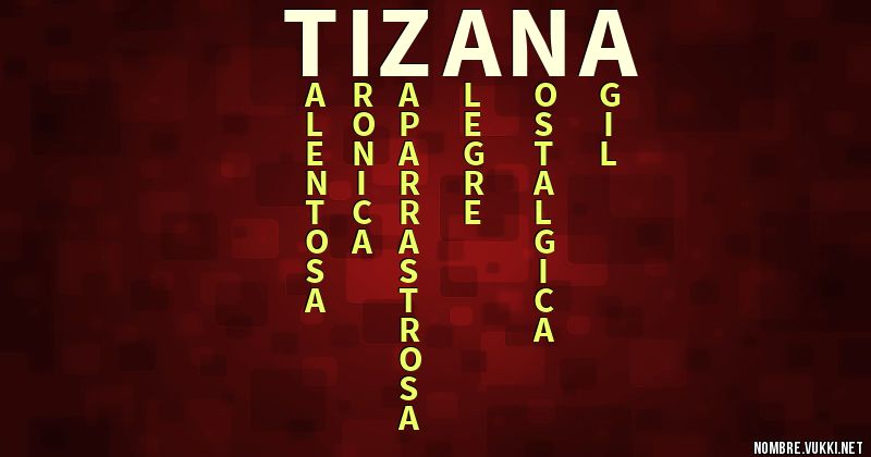 Qué significa tizana