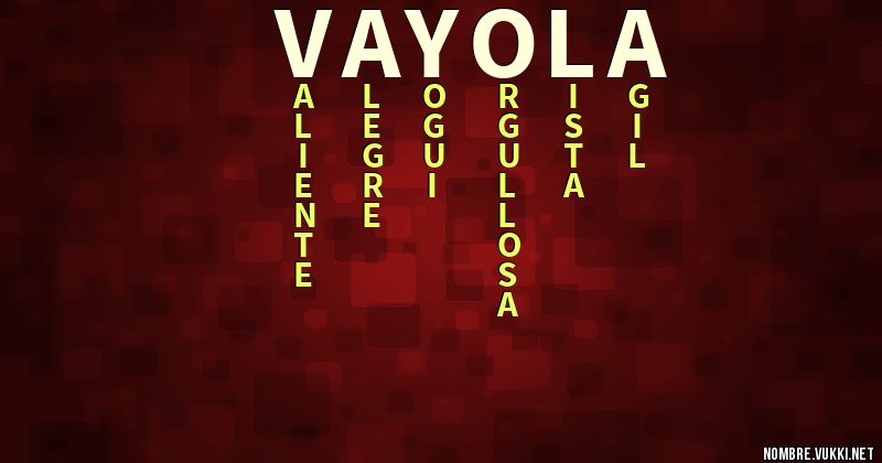 Qué significa vayola