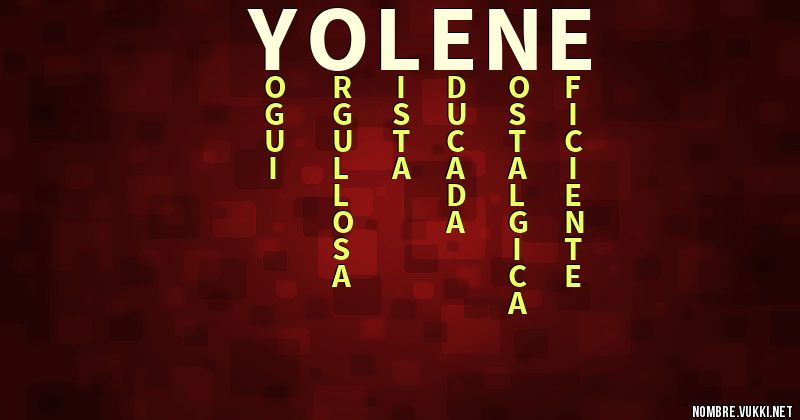 Qué significa yolene