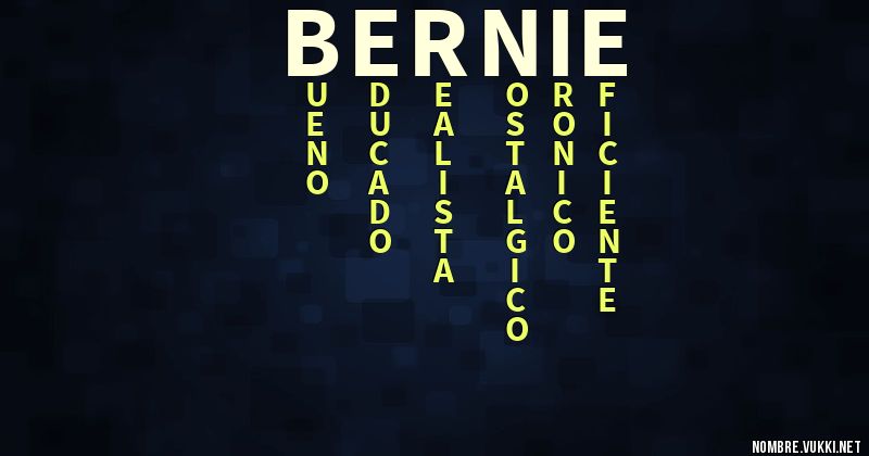 Qué significa bernie