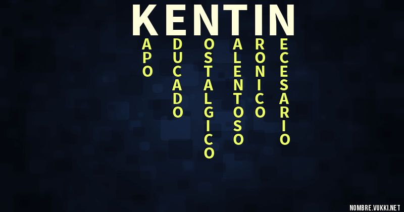 Qué significa kentin