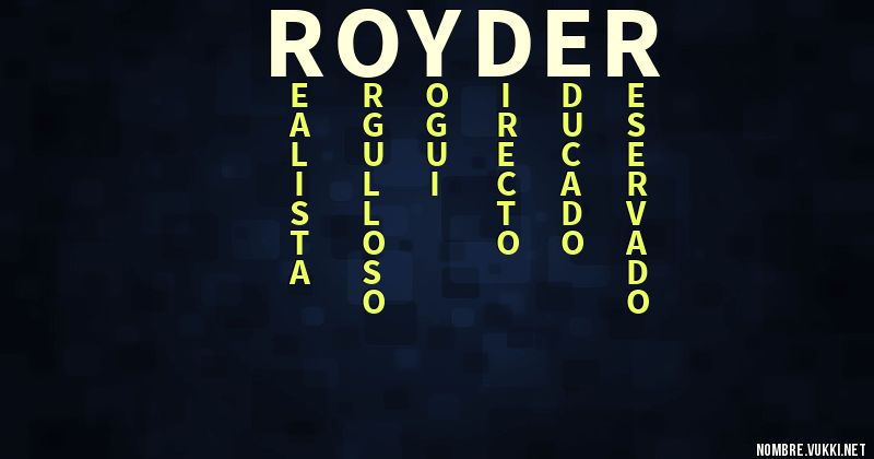 Qué significa royder