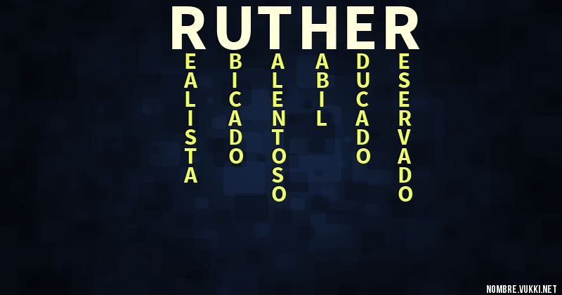 Qué significa ruther