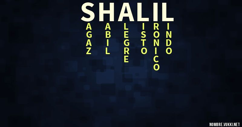 Qué significa shalil