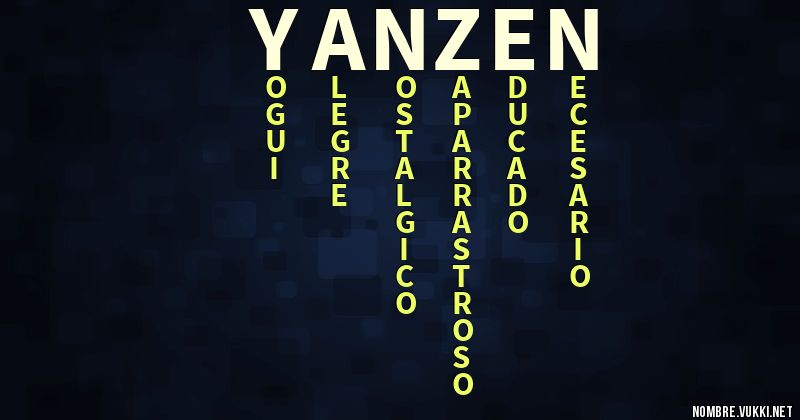 Qué significa yanzen