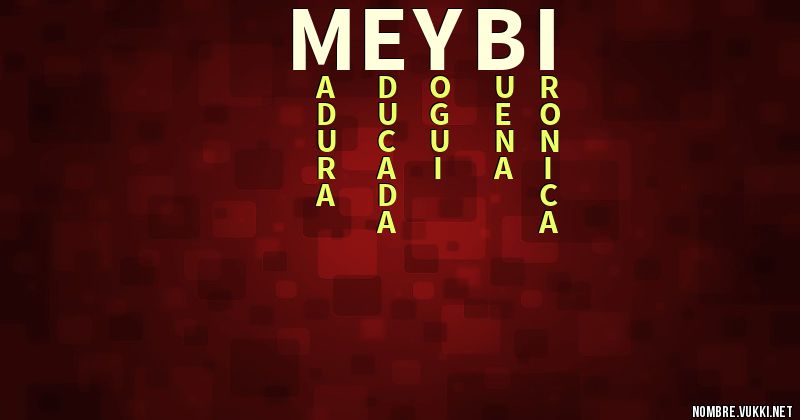 Qué significa .meybi