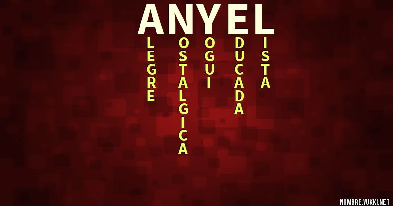 Qué significa anyel