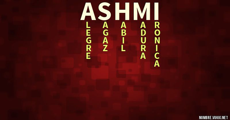 Qué significa ashmi