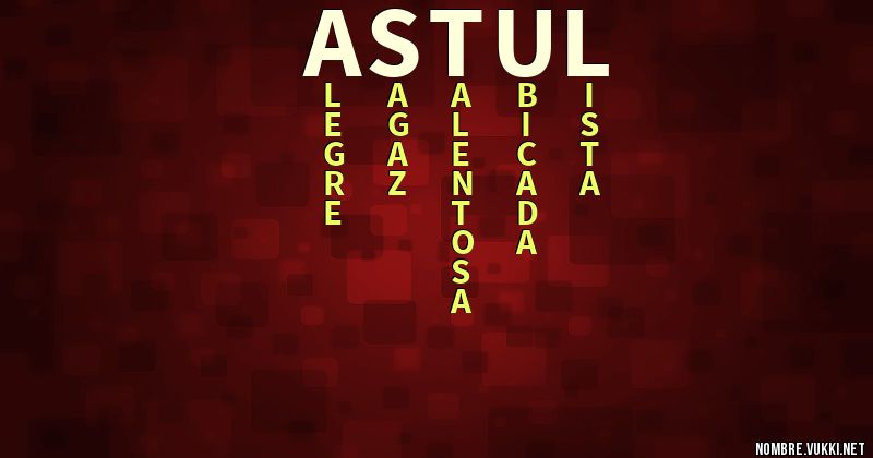 Qué significa astul