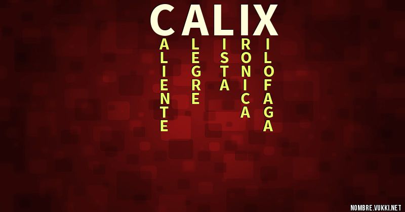 Qué significa calix
