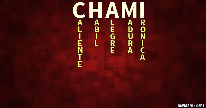Qué significa chami