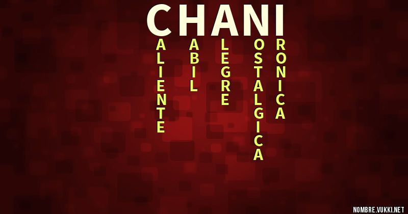Qué significa chani