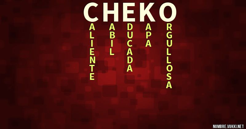 Qué significa cheko