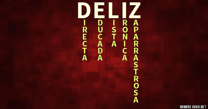 Qué significa deliz