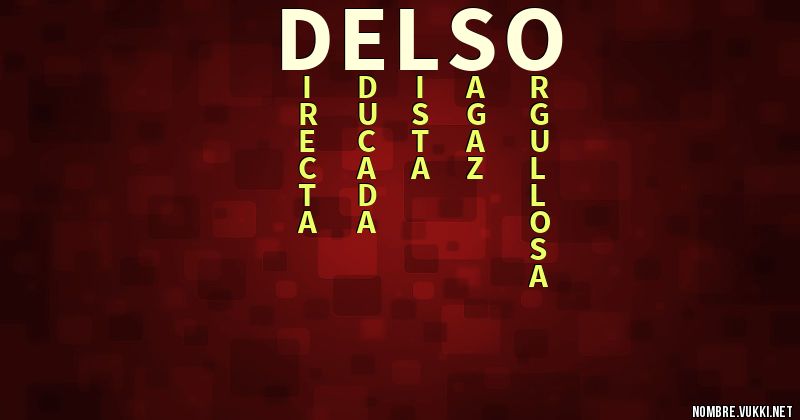 Qué significa delso