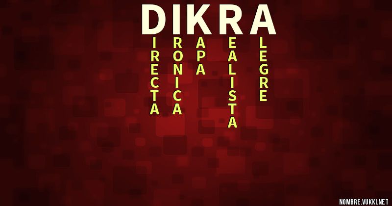 Qué significa dikra