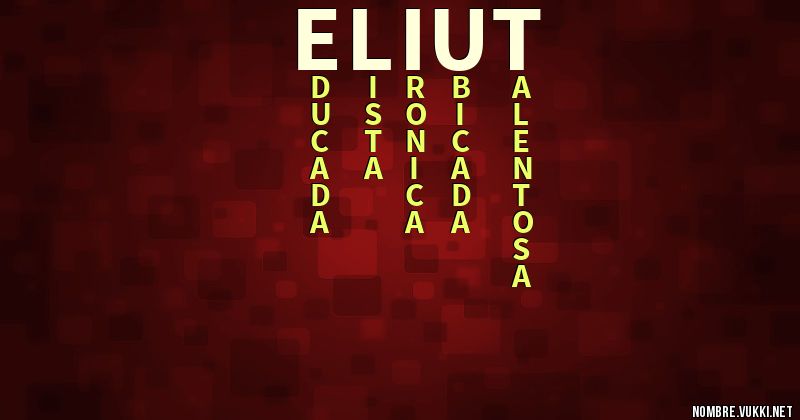 Qué significa eliut
