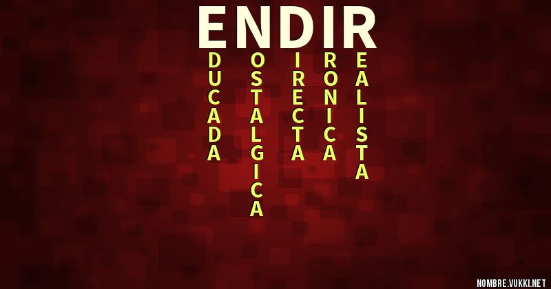 Qué significa endir