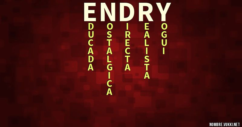 Qué significa endry