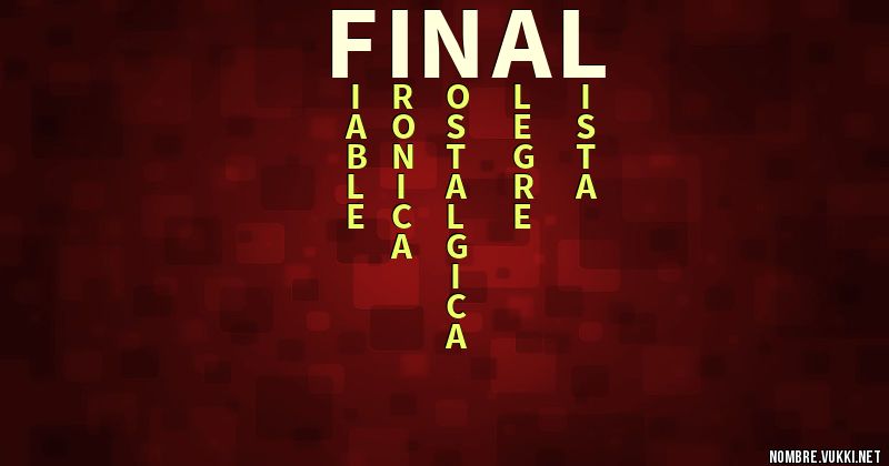 Qué significa final