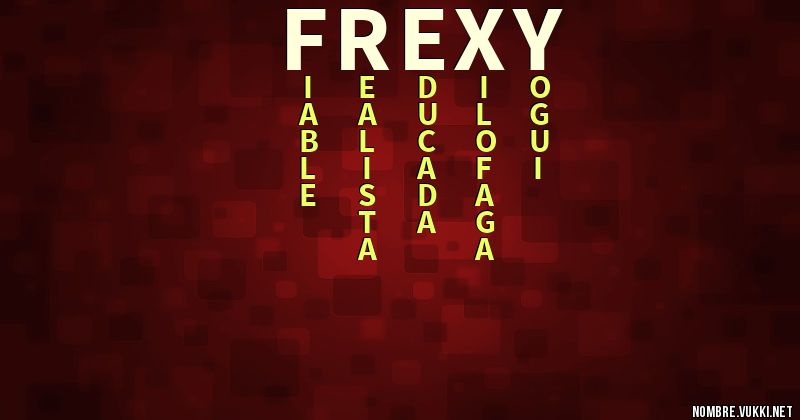 Qué significa frexy