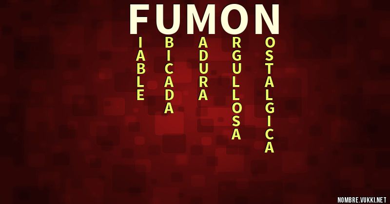 Qué significa fumon