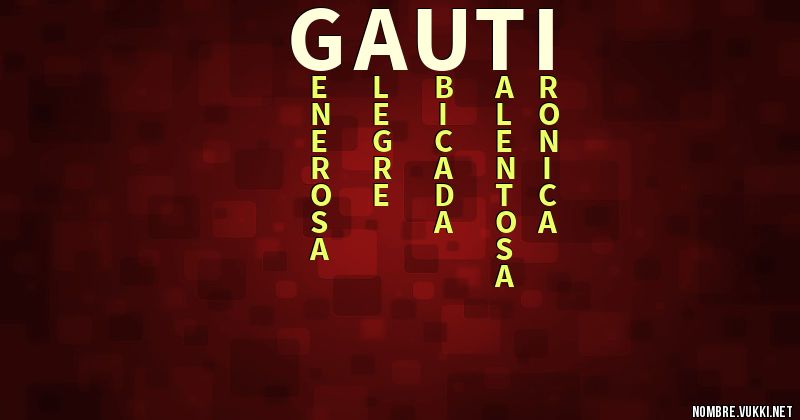 Qué significa gauti