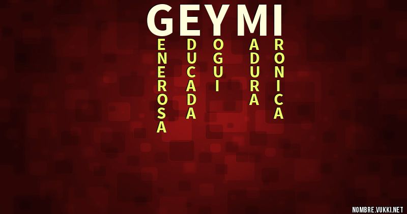 Qué significa geymi
