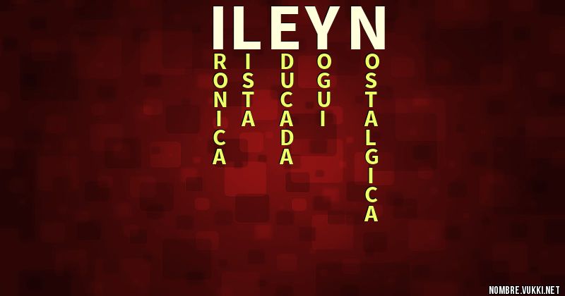 Qué significa ileyn