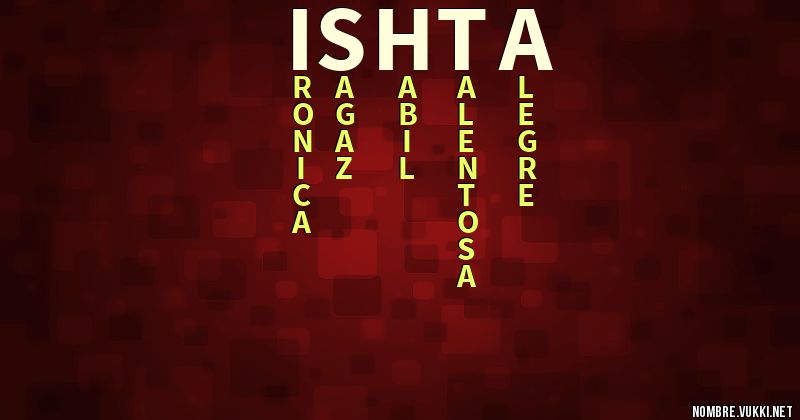 Qué significa ishta