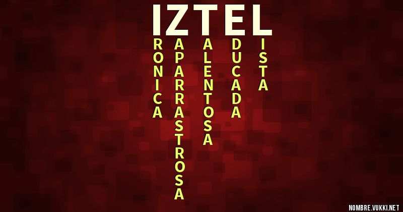Qué significa iztel