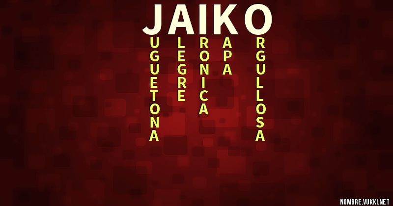 Qué significa jaiko
