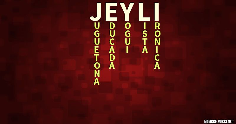 Qué significa jeyli