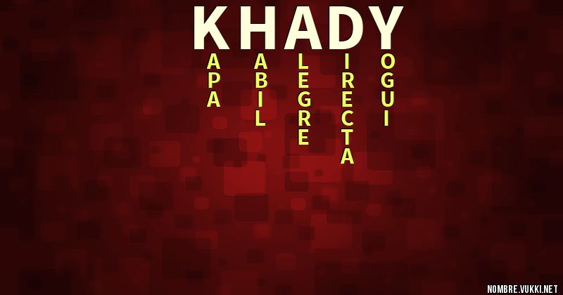 Qué significa khady