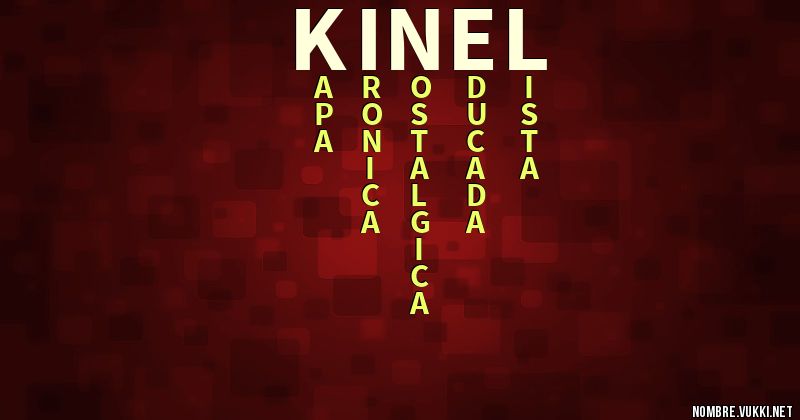 Qué significa kinel