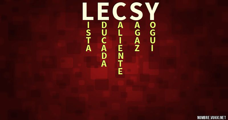 Qué significa lecsy