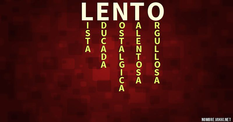 Qué significa lento